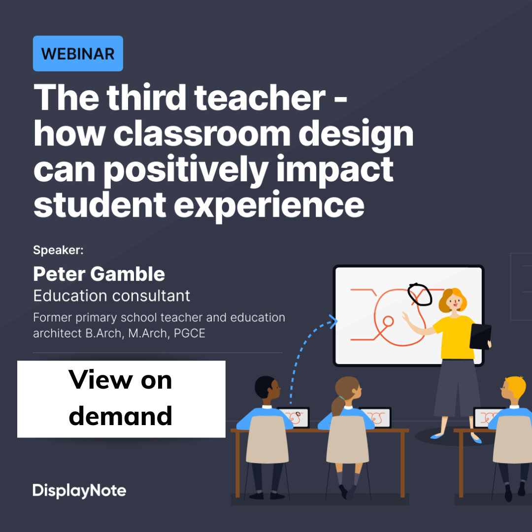 The third teacher - how classroom design can positively impact student ...